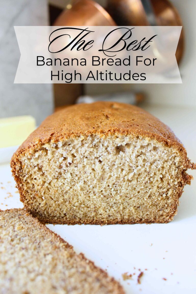 The Best Banana Bread For High Altitudes - The Fairview Farmhouse